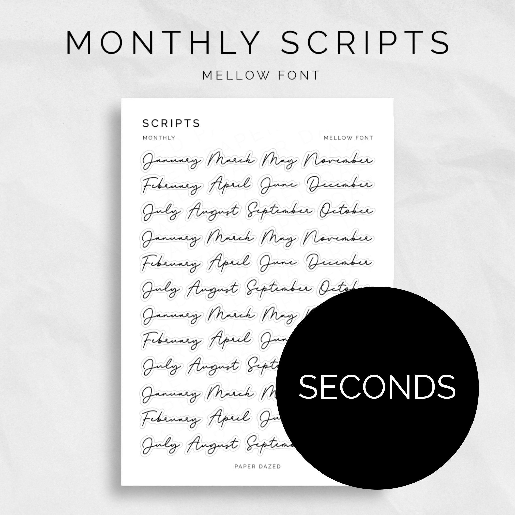 [SECONDS] Medium Monthly Scripts - MELLOW Font – Paper Dazed